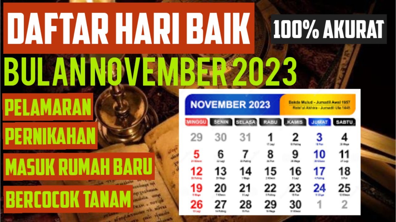 DAFTAR HARI BAIK BULAN NOVEMBER 2023 - LENGKAP AKURAT - YouTube