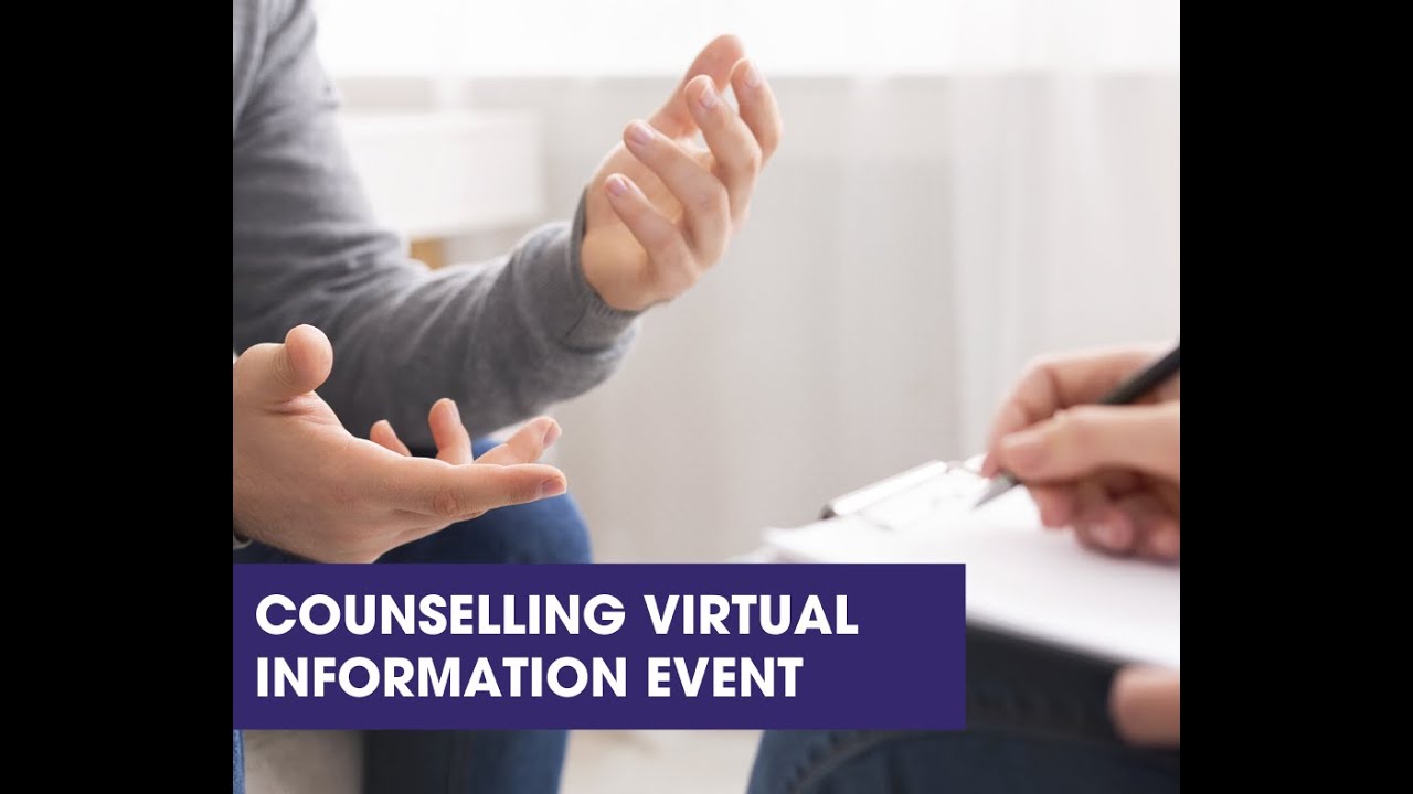Counselling - Virtual Information Event - YouTube