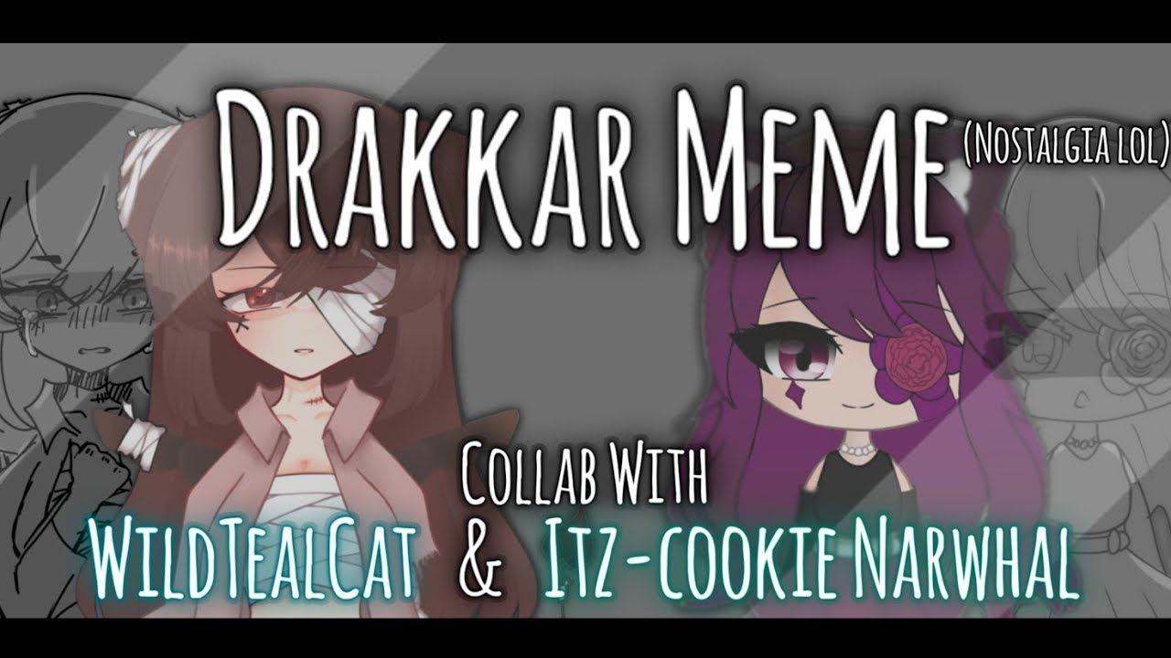 //Drakkar Meme//•Collab with Itz-cookie Narwhal•//gacha life//!!TW/FW!!// - YouTube