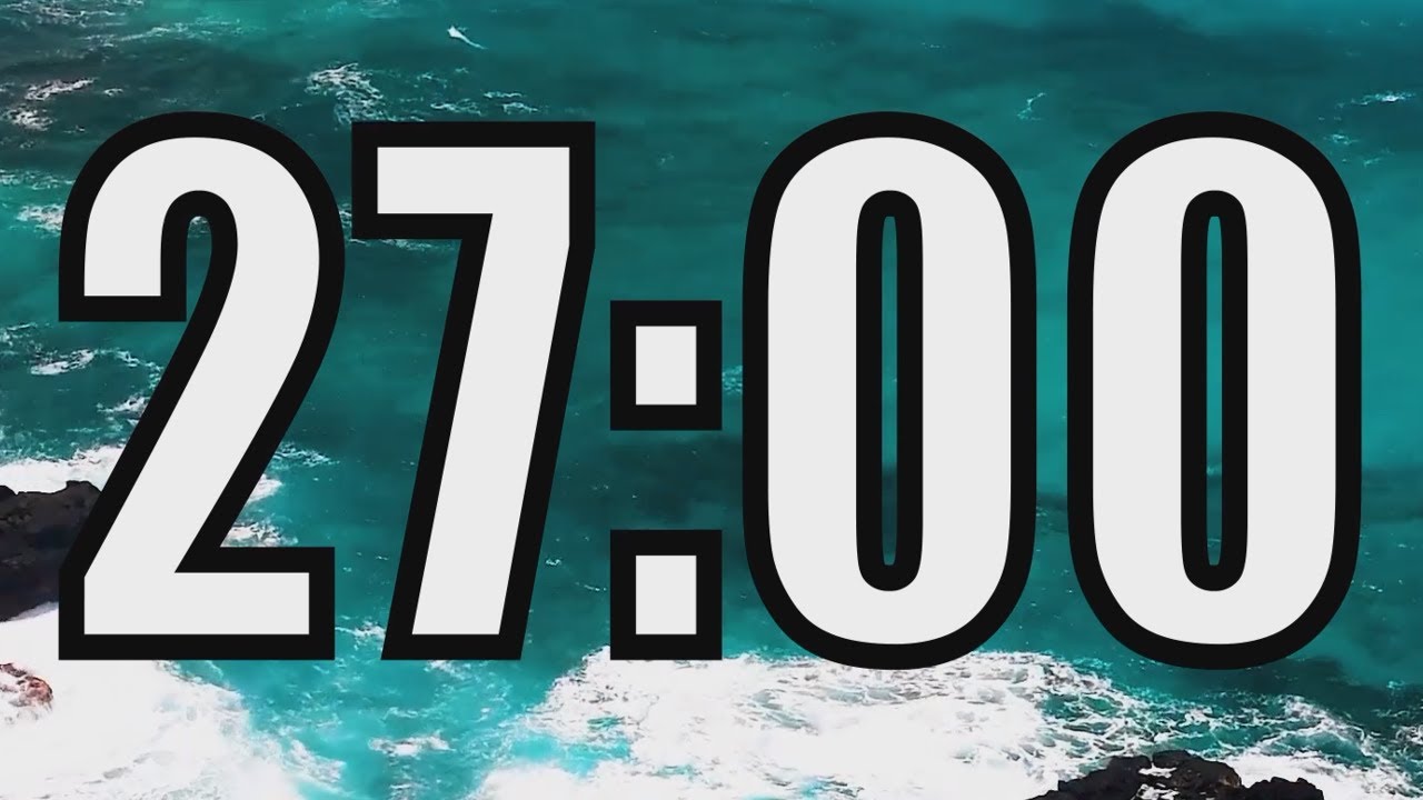 27 minute timer with Calm and Soft Music and sea in the background ...