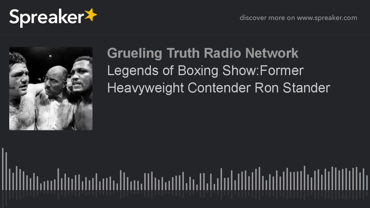 Legends of Boxing Show:Former Heavyweight Contender Ron Stander - YouTube