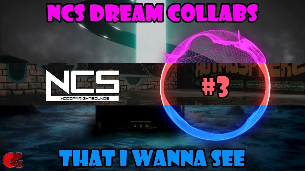 NCS Collabs I Wanna See #3 (ft. Community) - YouTube