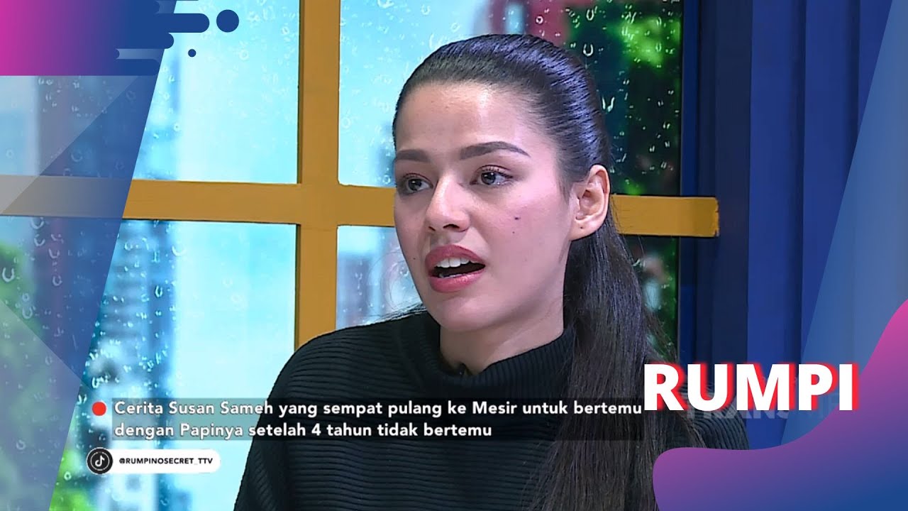Susan Sameh Sempat Pulang Ke Mesir Bertemu Papa Tercinta | RUMPI (16/12/23) P2 - YouTube