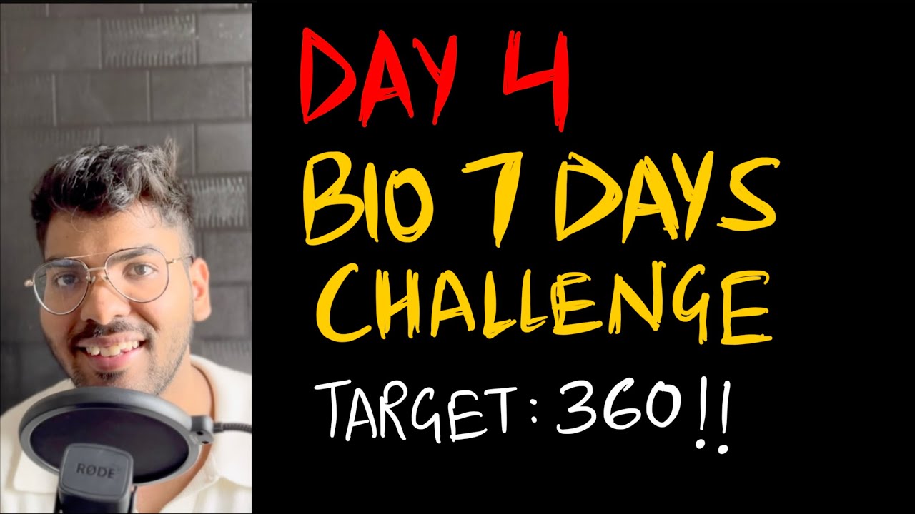 DAY 4 l Bio 7 days challenge | score 360 in NEET 2025 bio - YouTube