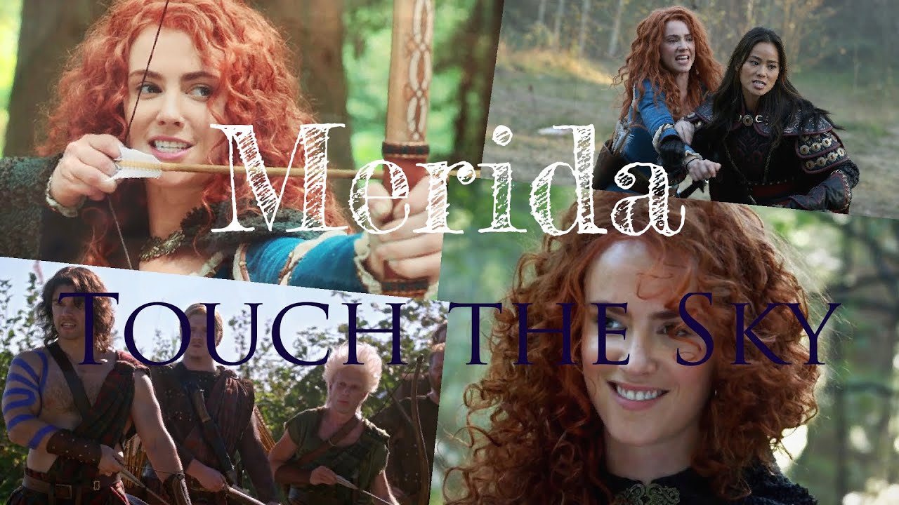Once Upon a Time || Merida || Touch the Sky - YouTube