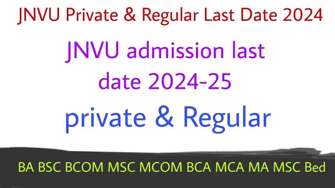 JNVU Admission Last date 2024| JNVU private and regular admission Last ...