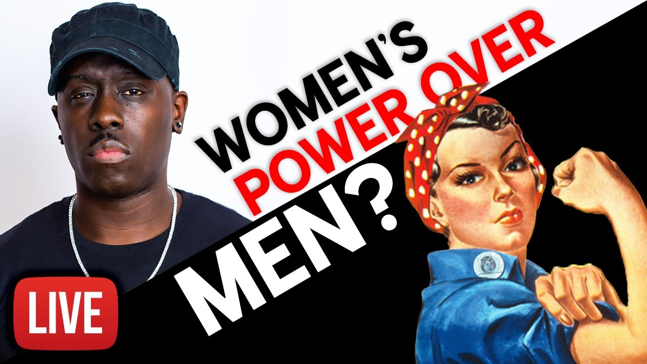 Do Women Have Power Over Men? | Or Are Men Just WEAK - YouTube