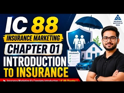 IC 88 Introduction to insurance ( Insurance marketing)