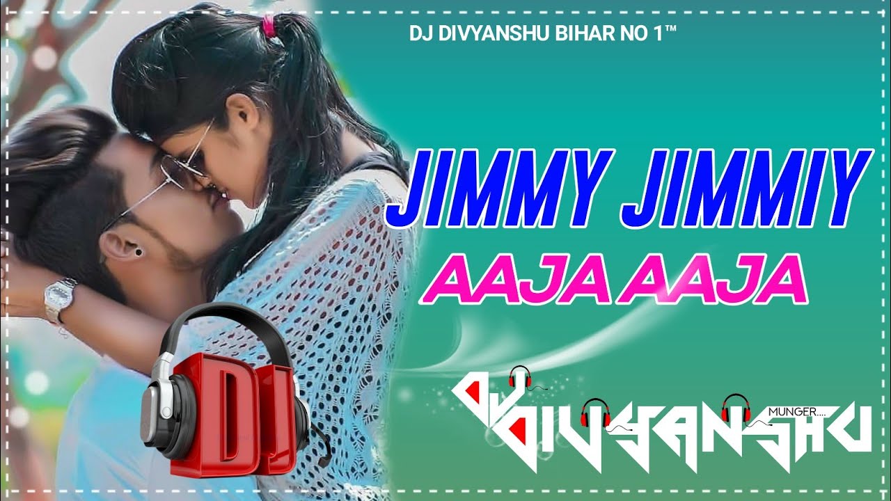Jimmy Jimmy Aaja Aaja Dj Remix || Old Is Gold Dance Song || Hard ...