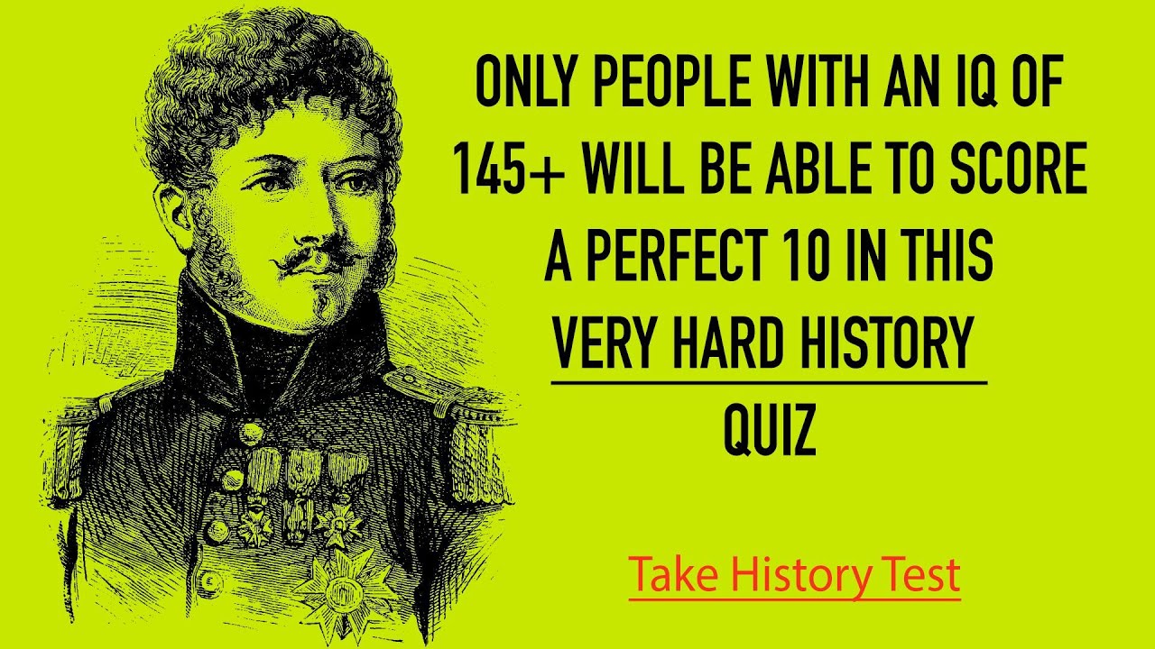 VERY HARD History Quiz - YouTube