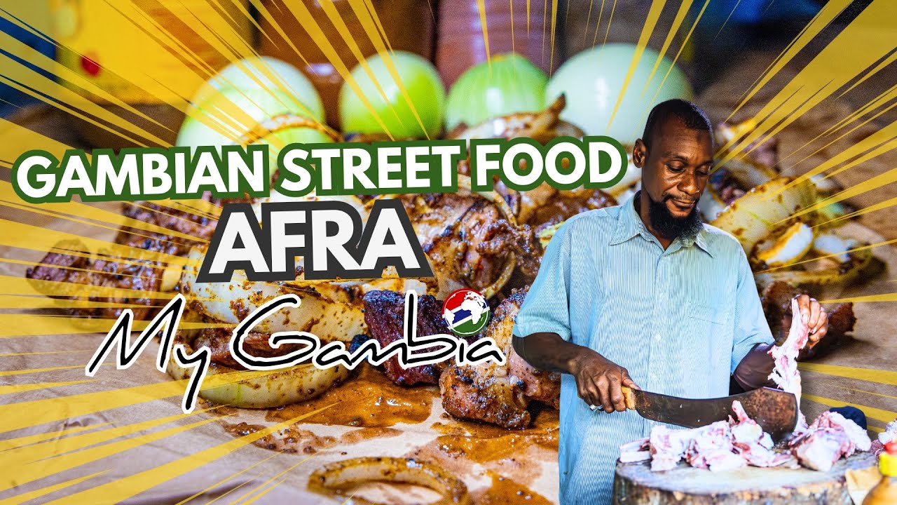 Afra: Discover Gambia’s Street Food – What It Is, Where to Find It ...
