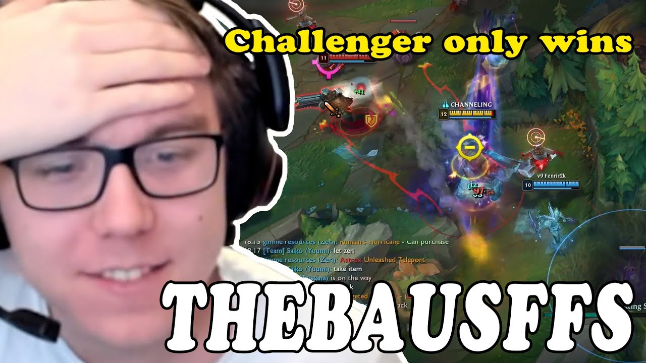 Thebausffs Plays League Of Legends: Challenger only wins (Twitch Stream ...
