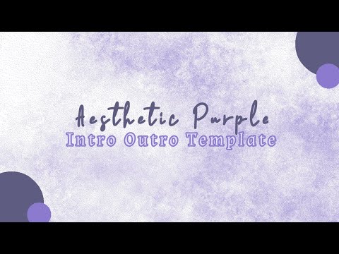 Aesthetic Purple Intro and Outro Templates || No Text - YouTube