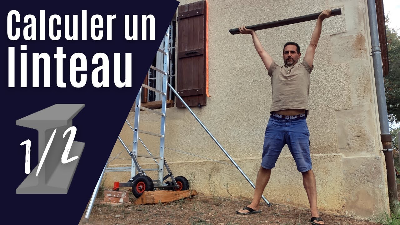 Calculer un LINTEAU : DESCENTE de CHARGES - EP36 - YouTube