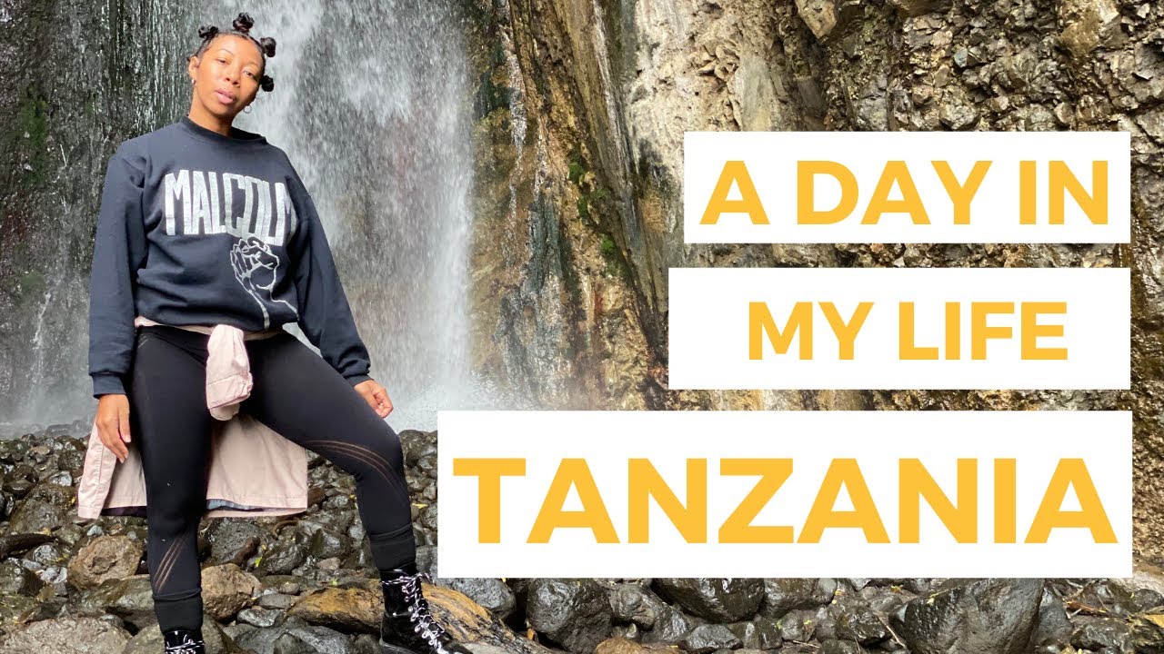 DAY IN THE LIFE: This Is What I Do as an Expat in Africa (Tanzania ...