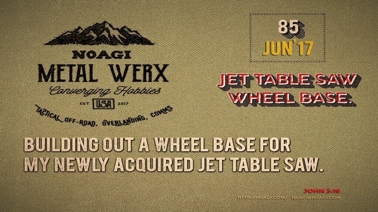 N0AGI METAL-WERX - JET TABLE SAW WHEEL BASE. Vol 85 - YouTube