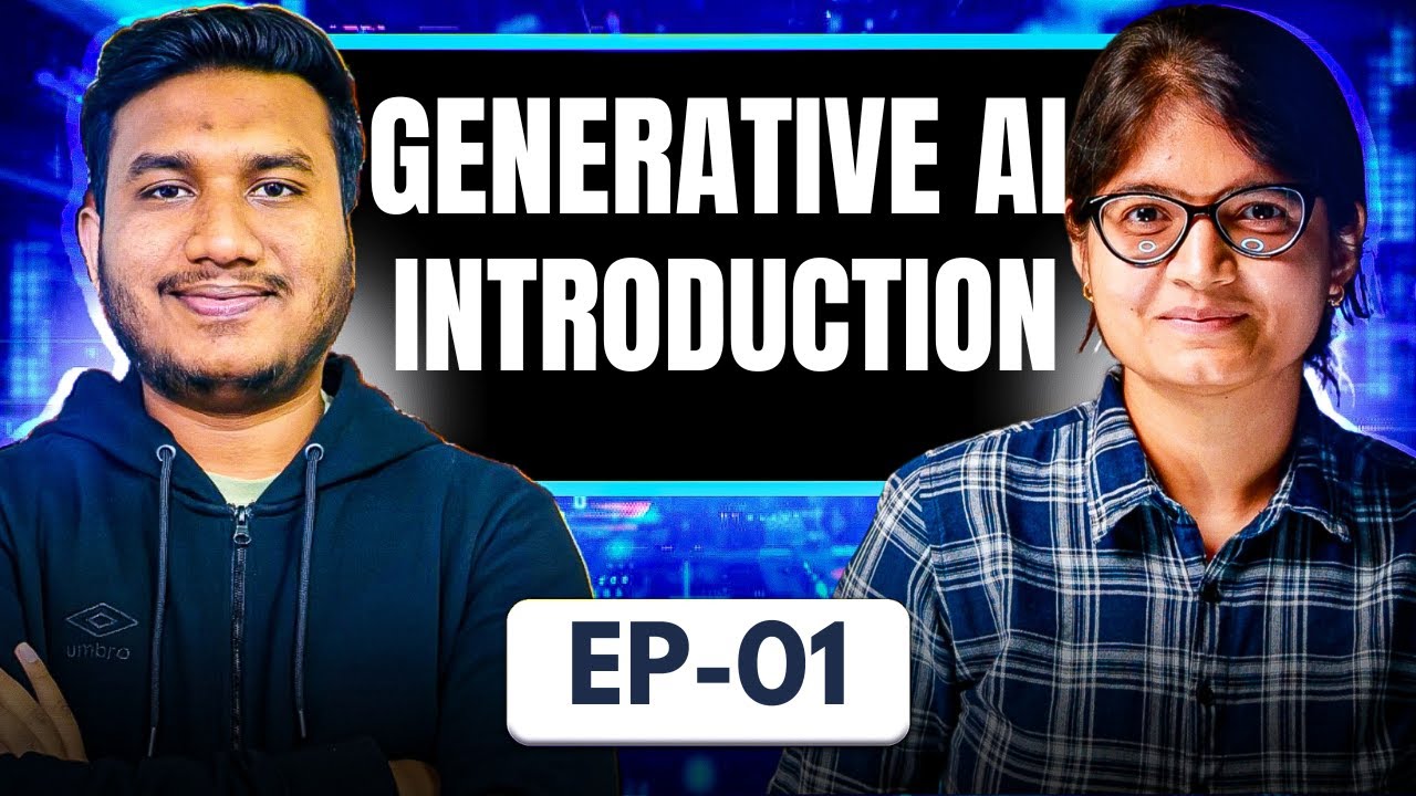 Episode 1: Generative AI Introduction! - YouTube