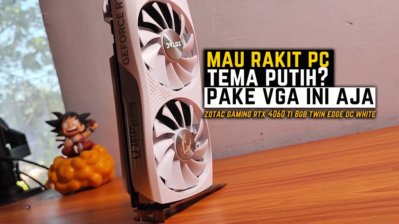 VGA KENCENG, IRIT DAYA ! COCOK UNTUK PC PUTIH - Zotac Gaming RTX 4060 ...