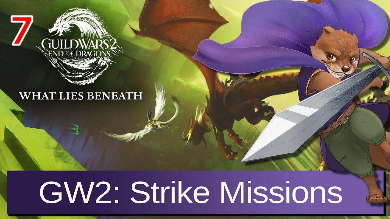 Let's Play Guild Wars 2: Strike Missions w/ Bog Otter Episode 7 - YouTube
