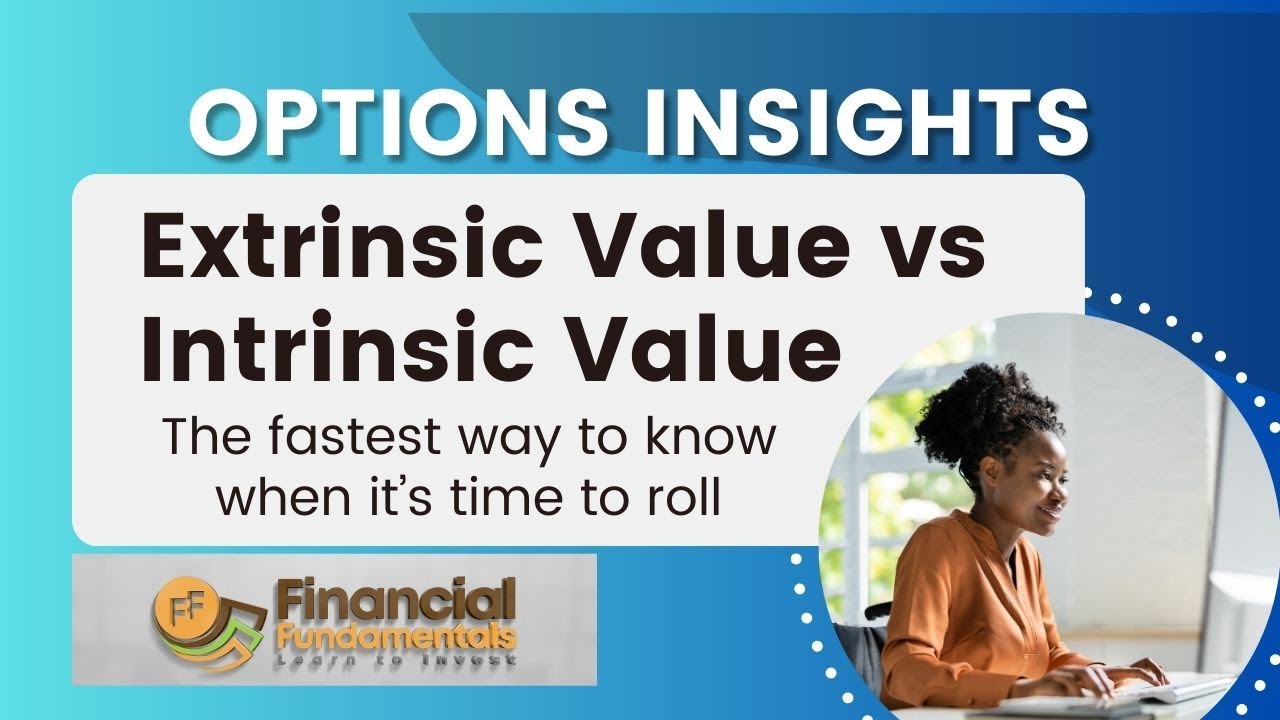 Extrinsic vs Intrinsic Value on Thinkorswim: How I Decide When to Roll ...