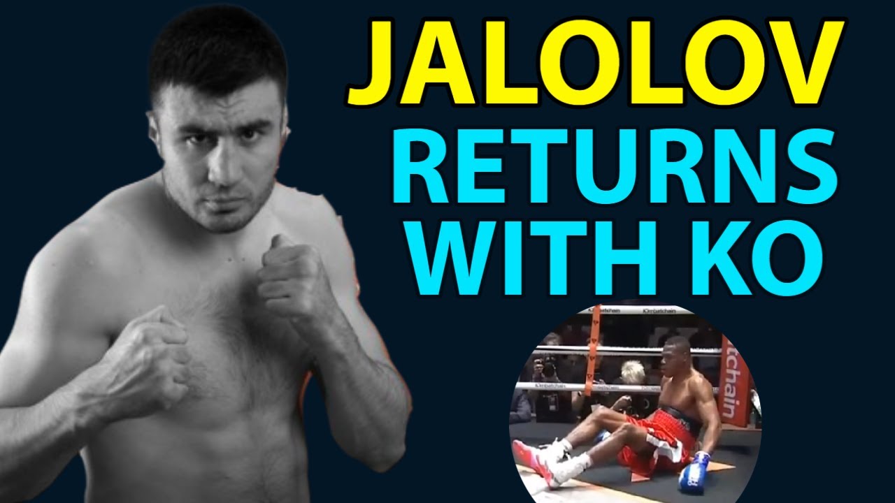 OLYMPIC CHAMP BAKHODIR JALOLOV RETURNS WITH KO - YouTube