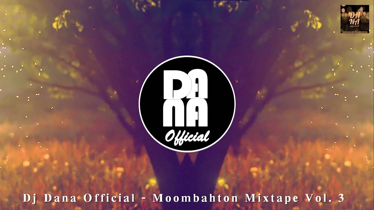 Dj Dana Official - Moombahton Mixtape Vol. 3 - YouTube