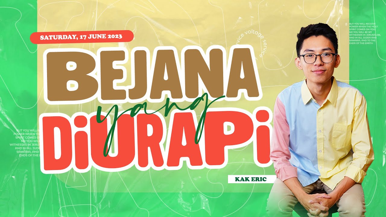 BEJANA YANG DIURAPI - Voltage Saturday Services - 17 Juni 2023 I Kak ...