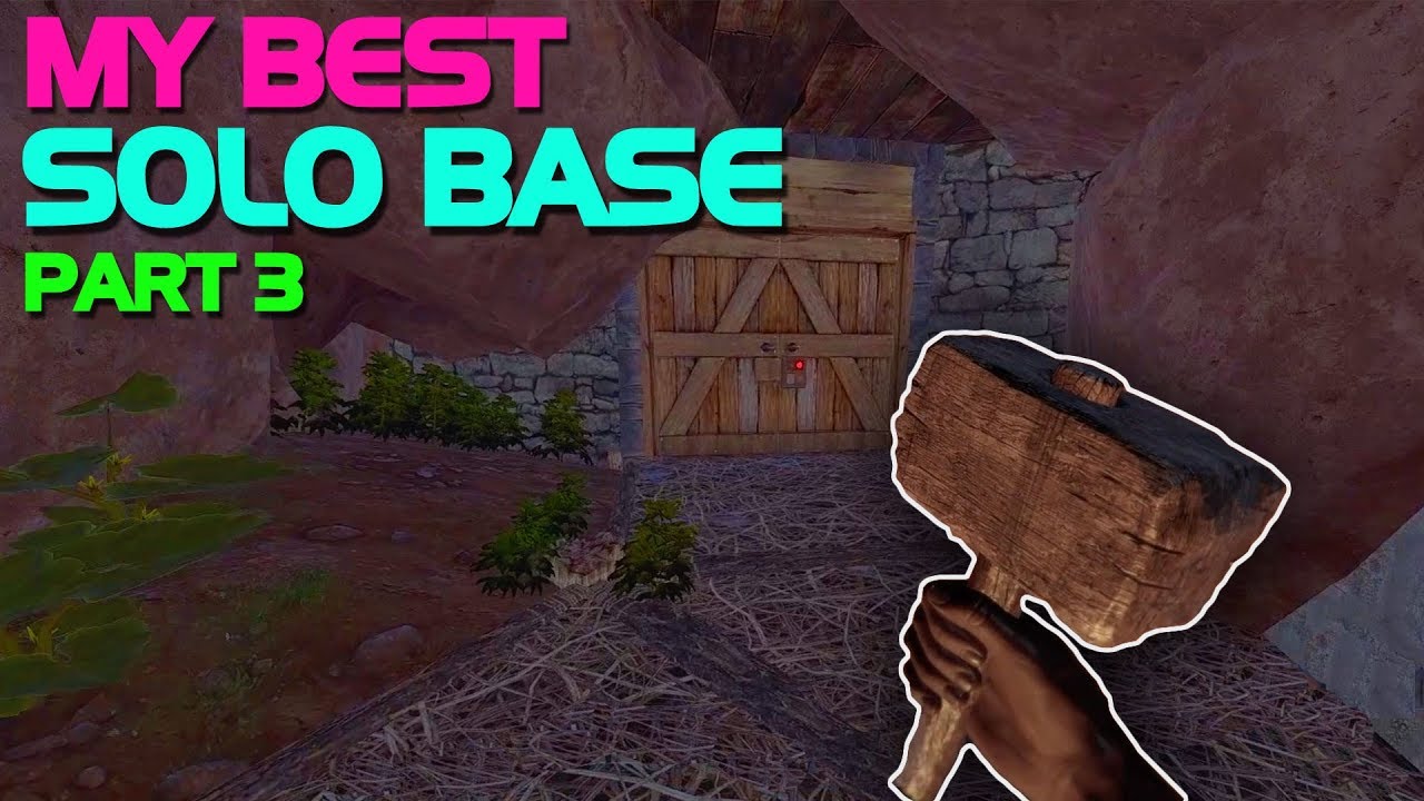 My Best SOLO BASE EVER! (Solo Series pt.3) - Rust - YouTube