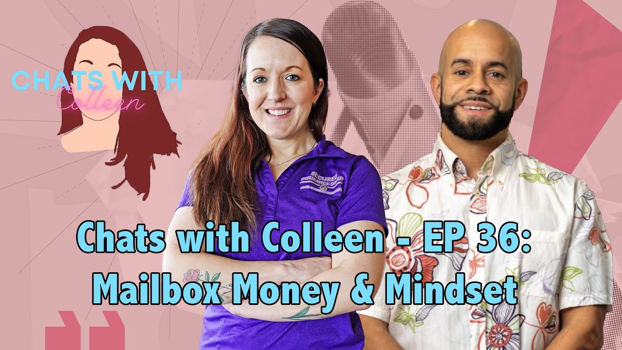 Chats with Colleen - EP 36: Mailbox Money & Mindset - YouTube