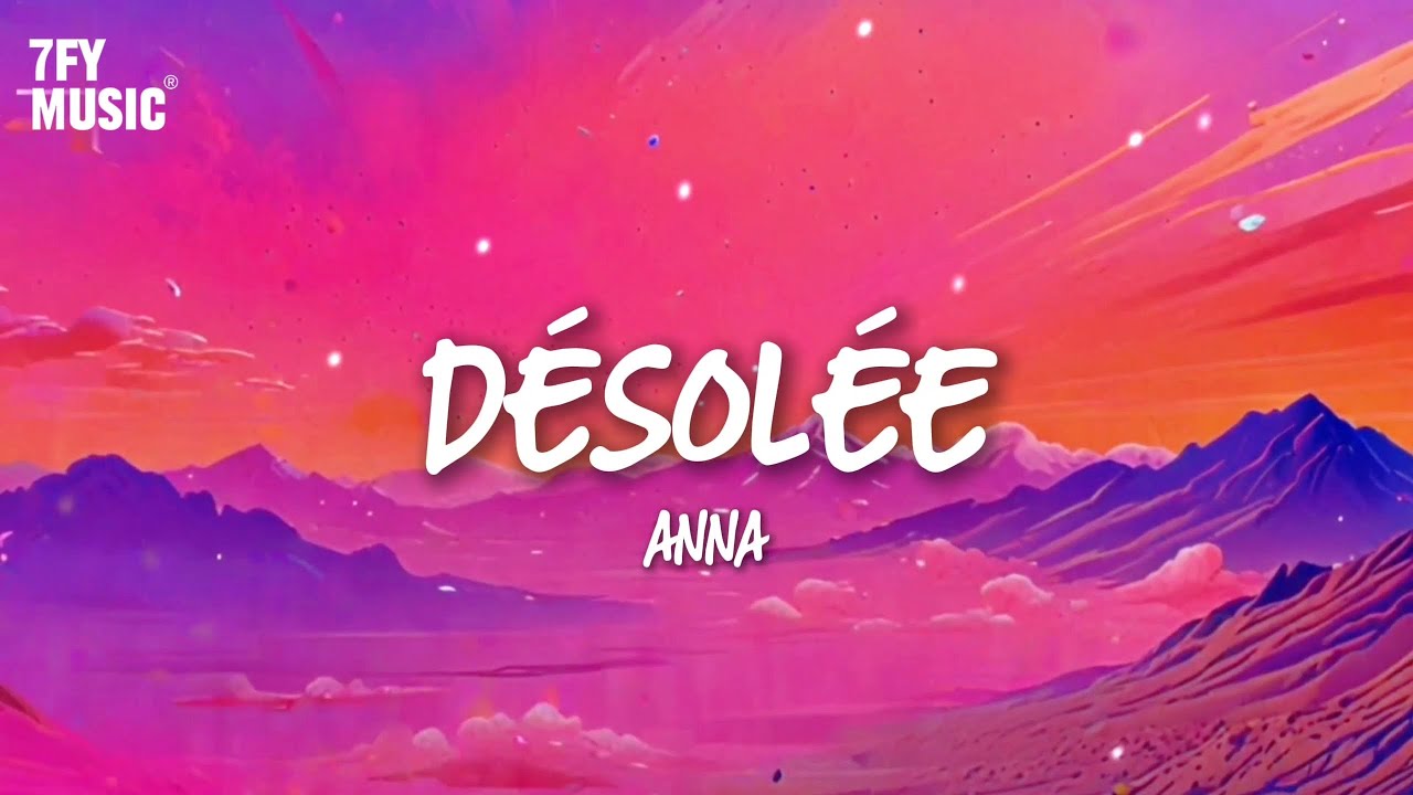 ANNA - Désolée (Testo/Lyrics)🇮🇹 - YouTube