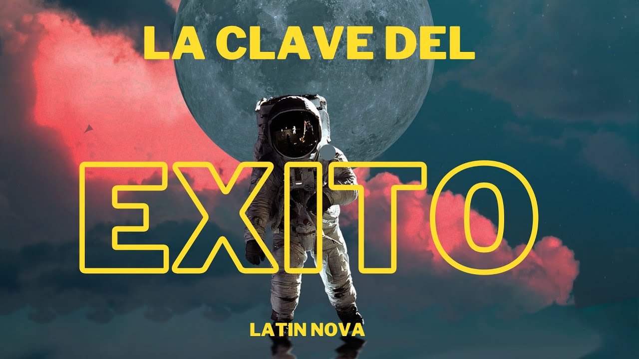 LATIN NOVA - LA CLAVE DEL EXITO (MUSICA 3D) - YouTube