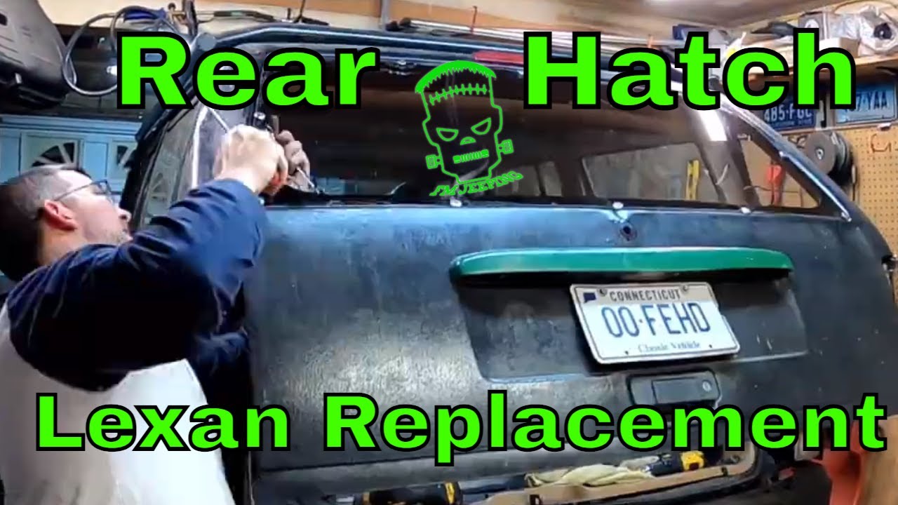 Rear hatch Lexan window on a Jeep XJ Cherokee - YouTube