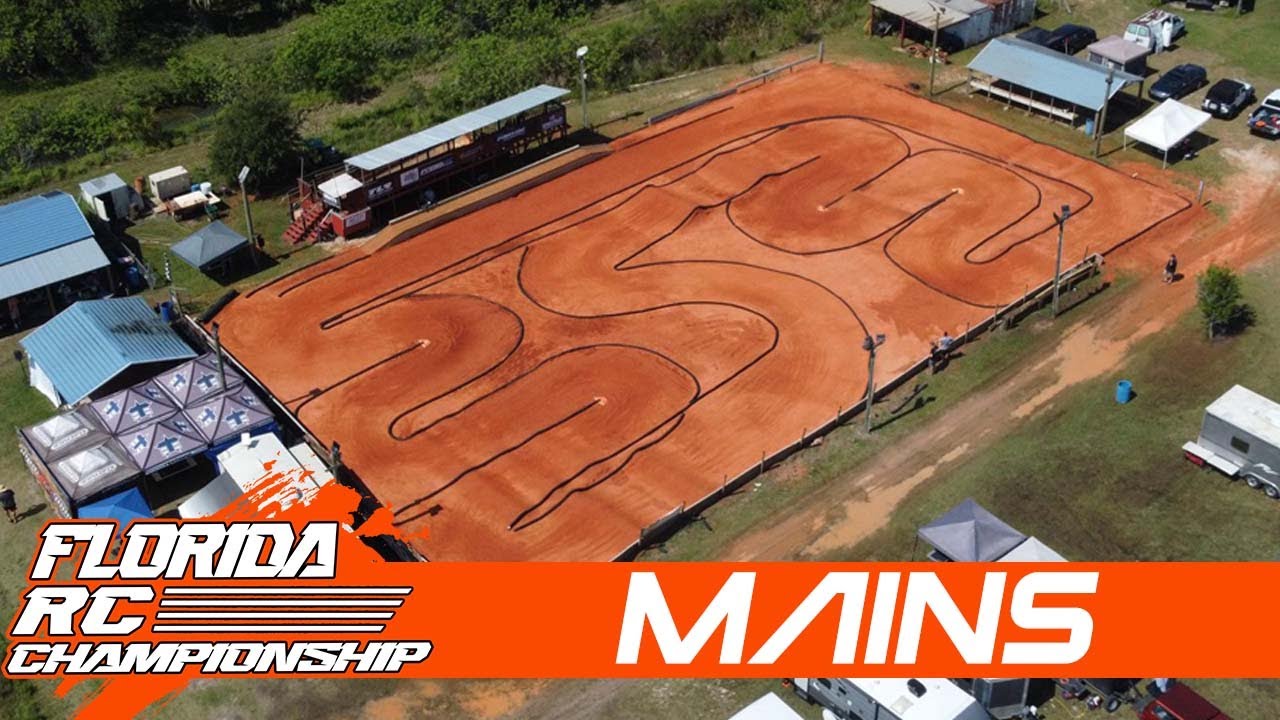 FLORIDA RC CHAMPIONSHIP | MAINS| SUNDANCERS RC RACEWAY - YouTube