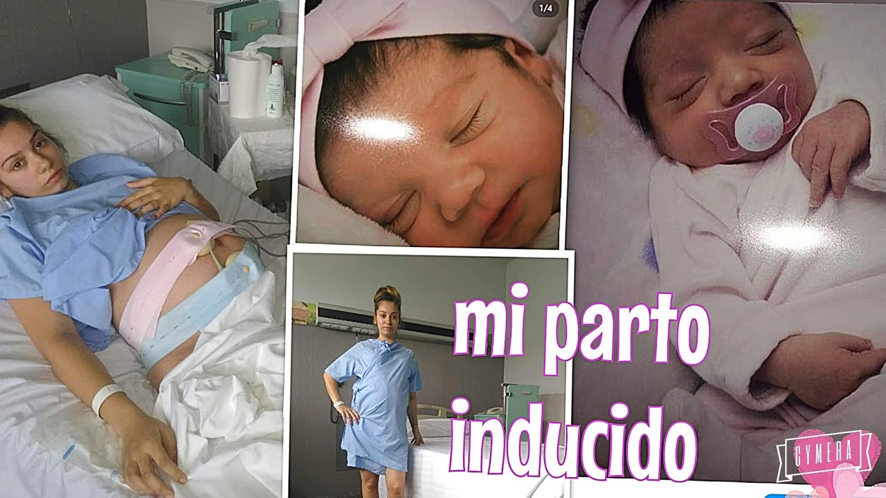 MI parto Inducido !! mama por segunda vez a los 23 años|| - YouTube