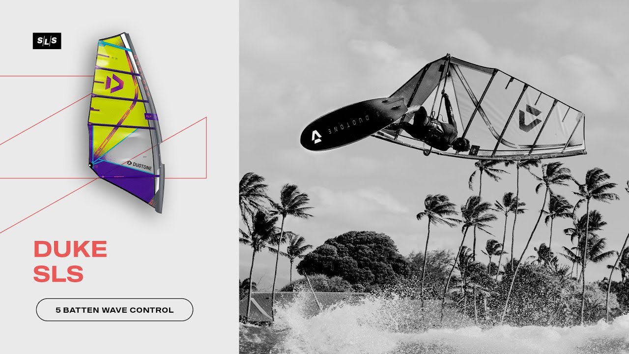 Duke SLS - our brand new 5 batten wave sail | Duotone Windsurfing - YouTube