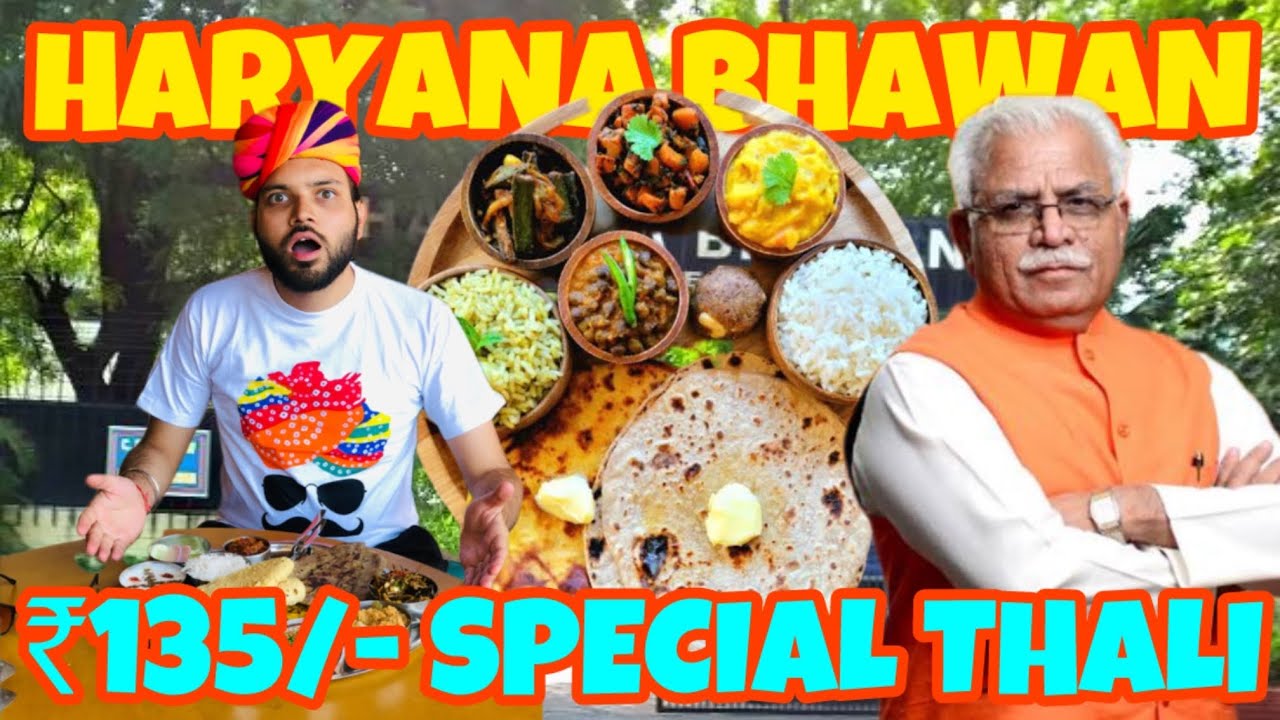 Haryana Bhawan | State Canteen Food | ₹135/- Thali | Ep.08 | Honest ...