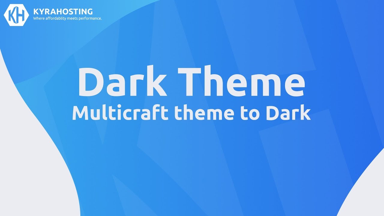 Multicraft - How to get the Dark theme | KyraHosting 2018 - YouTube