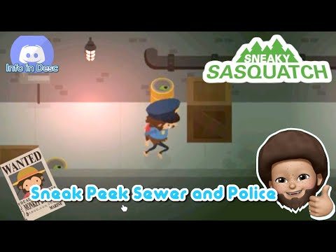 Sneaky Sasquatch - Sneak Peek Sewer and Police Outfit !!!
