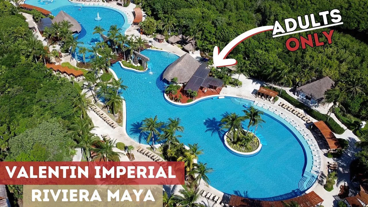 ONE WEEK at Mexico's BEST ADULTS ONLY All-Inclusive | Valentin Imperial ...