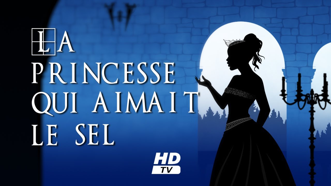 La princesse qui aimait le sel | conté par Eric Belliardo - YouTube