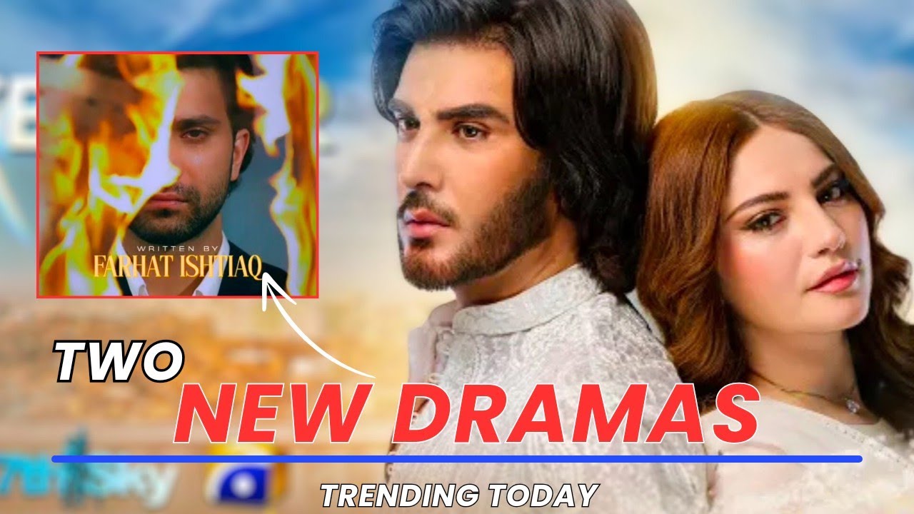 Neelam Muneer Imran Abbas & Ahad Raza Mir New Drama | Pakistani New ...