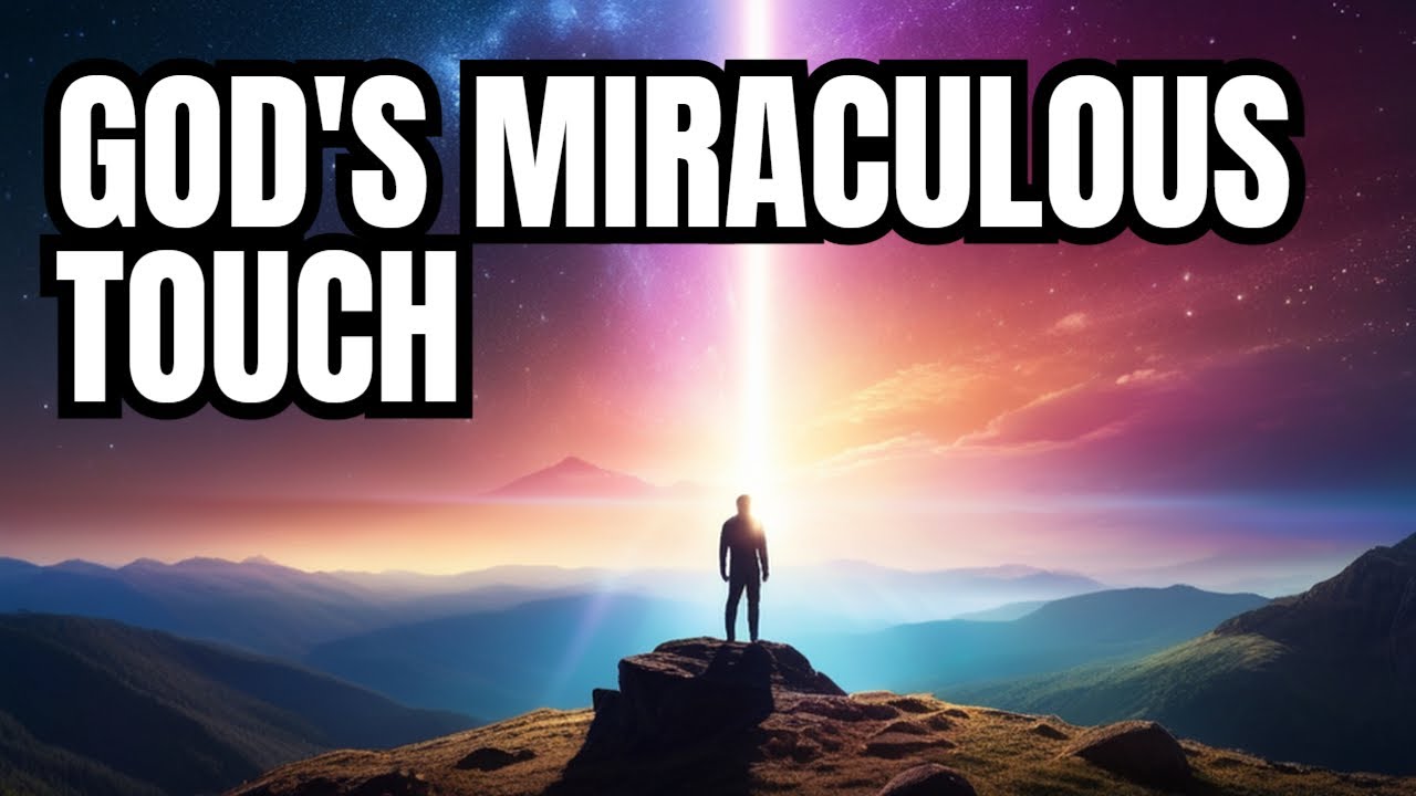 Divine Intervention: A Life-Changing Touch from God - YouTube