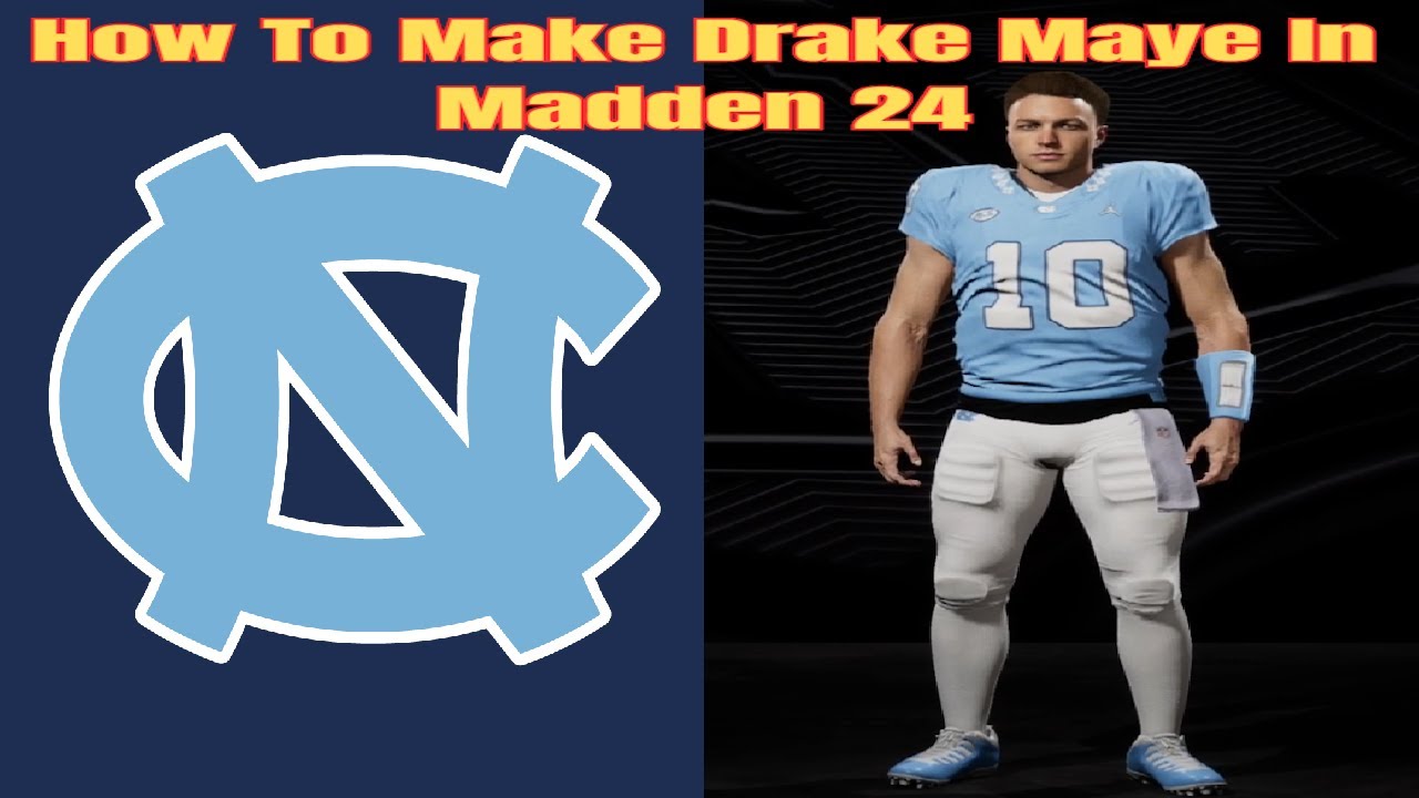 How To Make Drake Maye In Madden 24 - YouTube