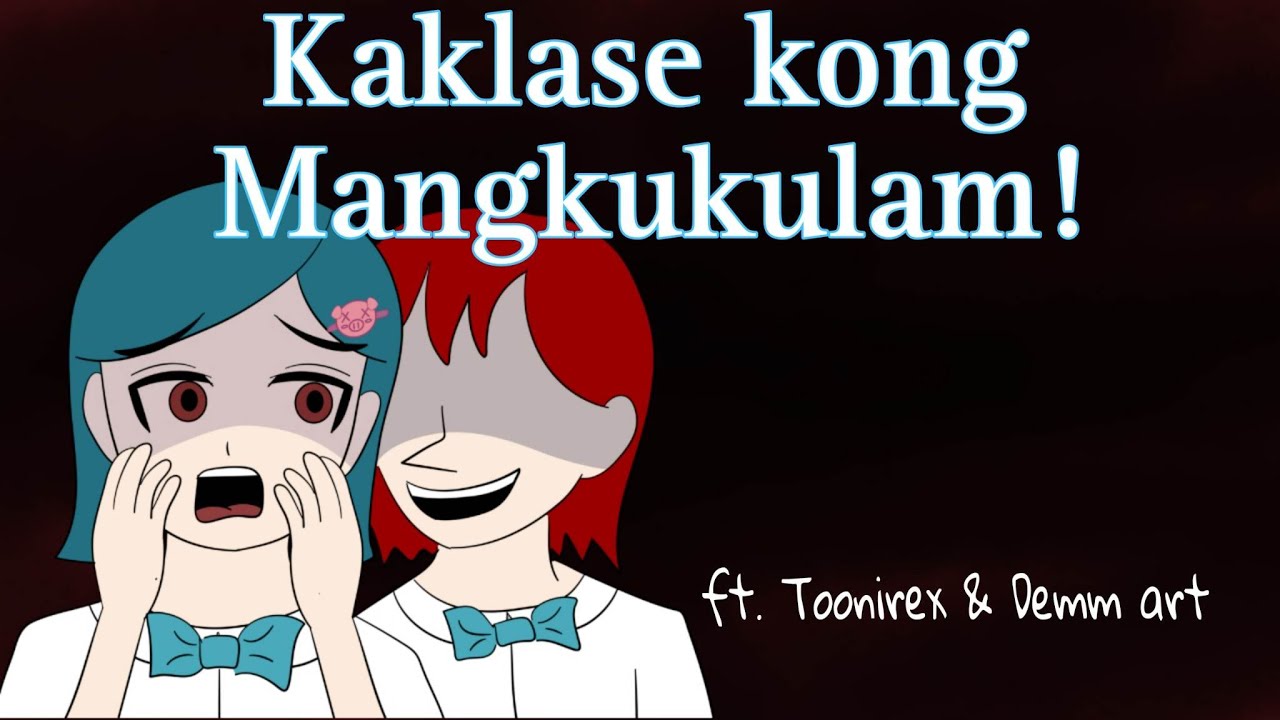 Kaklase kong Mangkukulam! | School Experience Part 2 | ft ...
