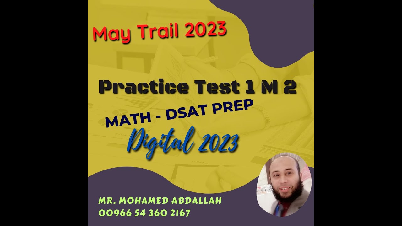 First Session DSAT Math May Trial Practice Test 1 - Module 2 By Mr ...
