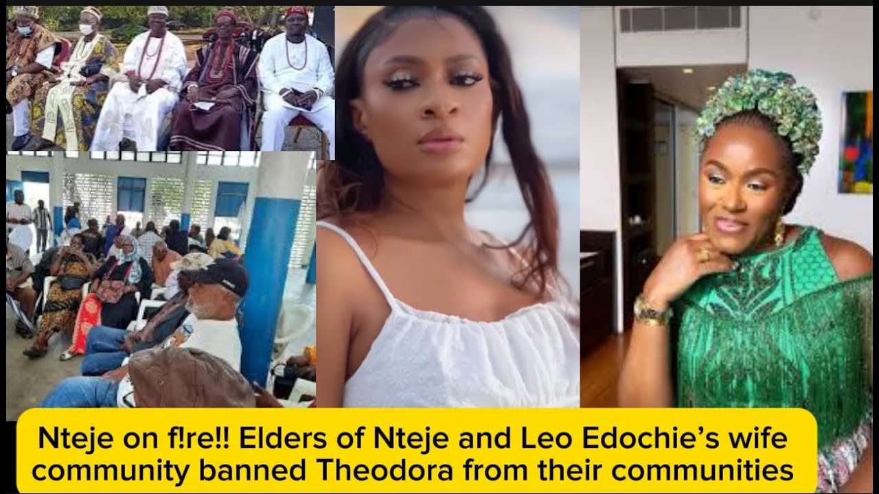 Elders of Nteje and Leo Edochie’s wife community banned Theodora from ...