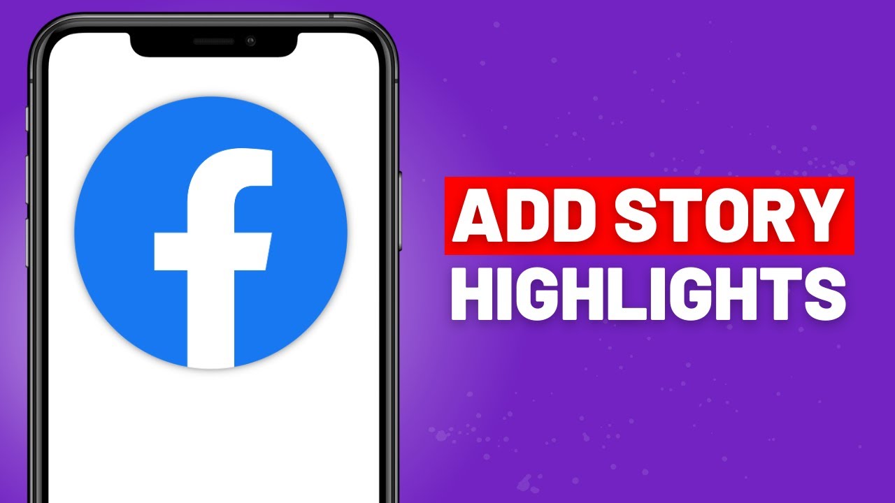 How to Add Story Highlights on Facebook in 2023 - Full Guide - YouTube
