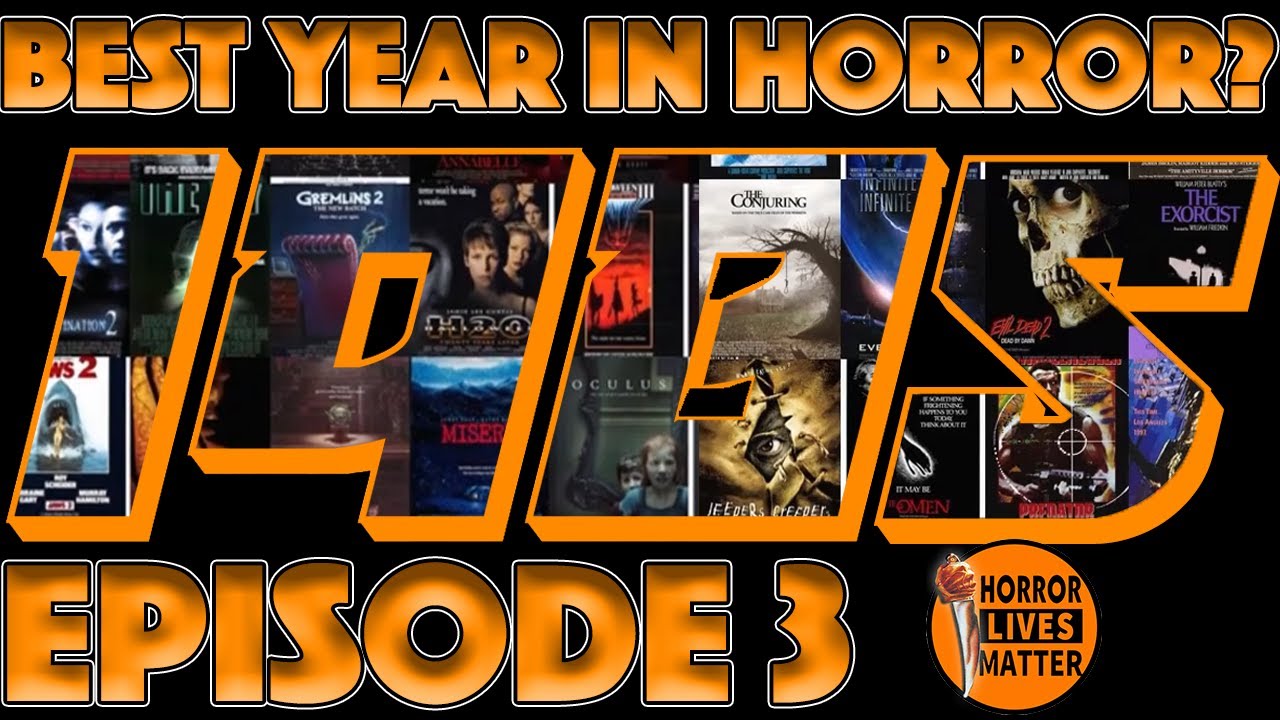 Best Year In Horror? Episode 3 - 1985. Ranking and Scoring my 1985 ...