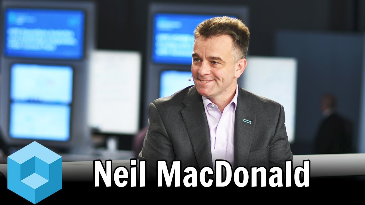 Neil MacDonald, HPE Synergy - #HPEDiscover #theCUBE - YouTube