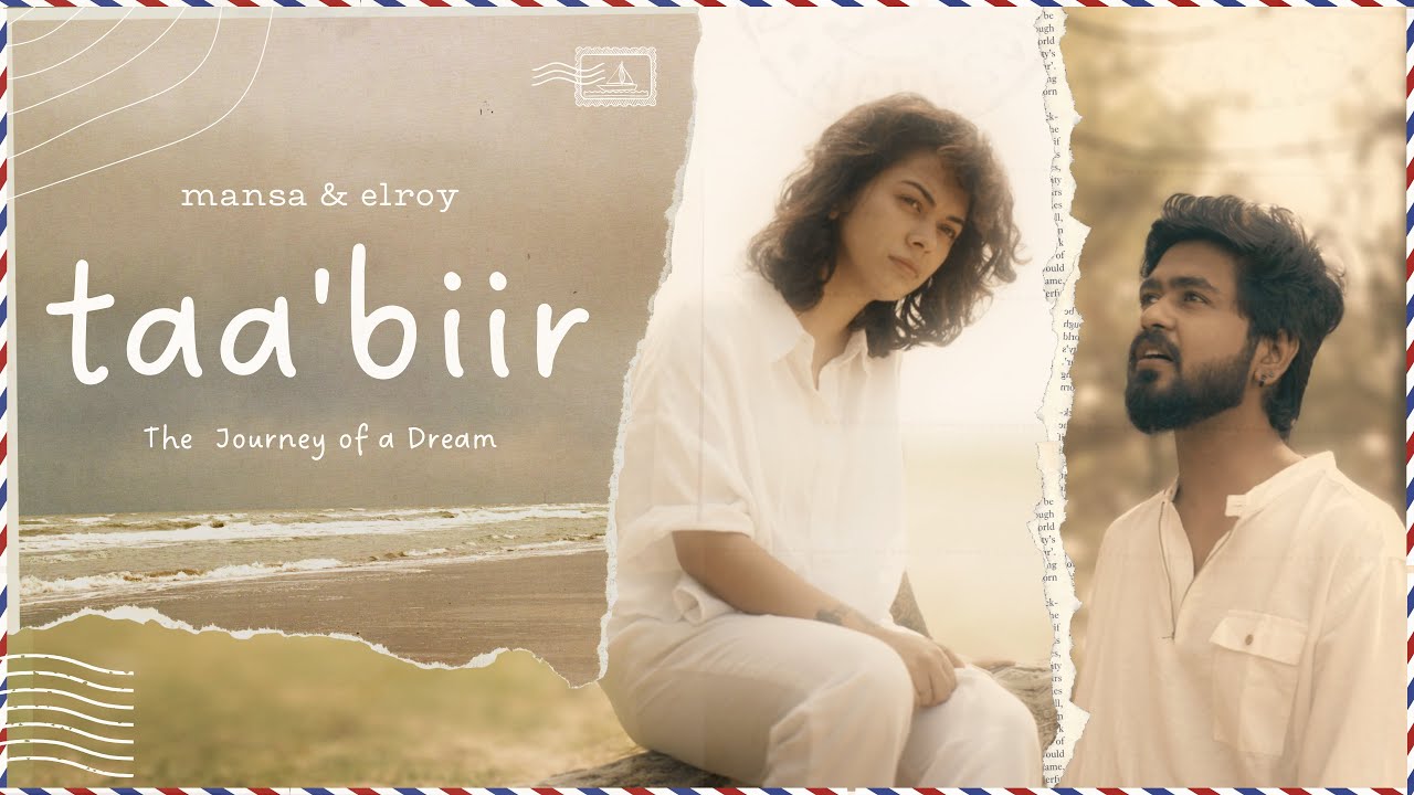 Taa’biir (The journey of a Dream) - Mansa & Elroy (Official Video ...